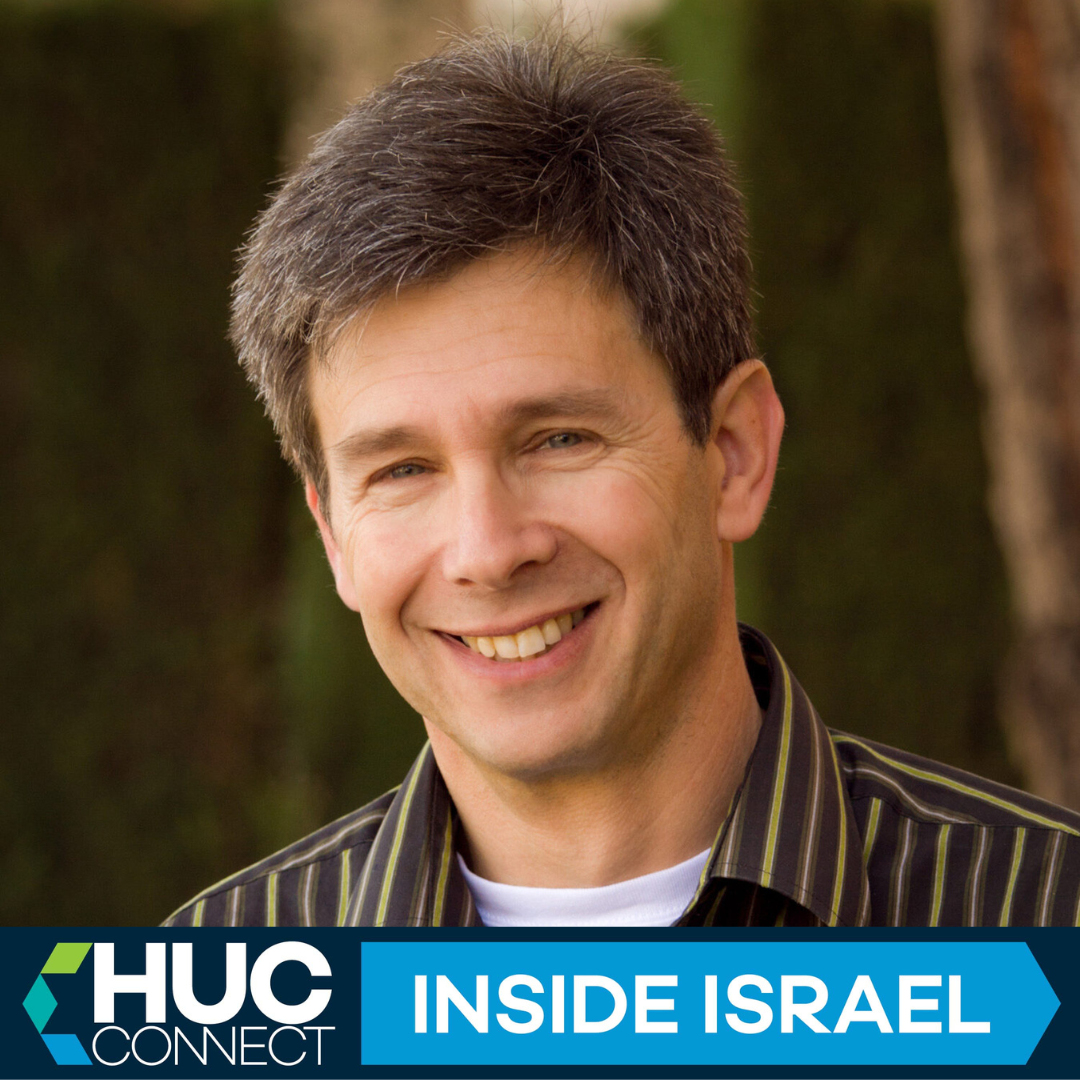 HUC Connect: Inside Israel with David Mendelsson - HUC-JIR College Commons